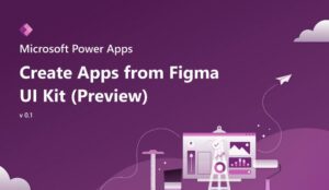Convert your Figma Design to Microsoft PowerApps | KAISPE