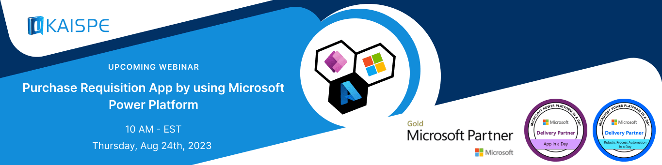 Purchase Requisition App by using Microsoft Power Platform | KAISPE